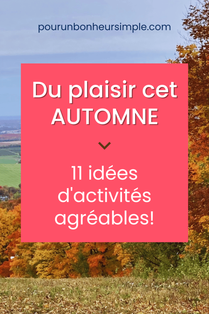 11 activités d'automne pour égayer vos journées!