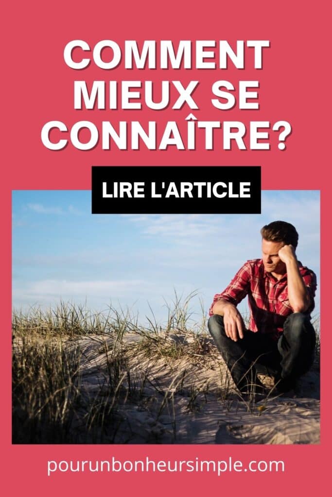 15 pistes mieux se connaître et vivre plus heureux