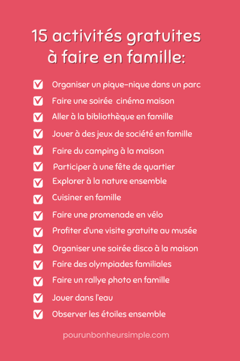 15 activités simples et gratuites à faire en famille!
